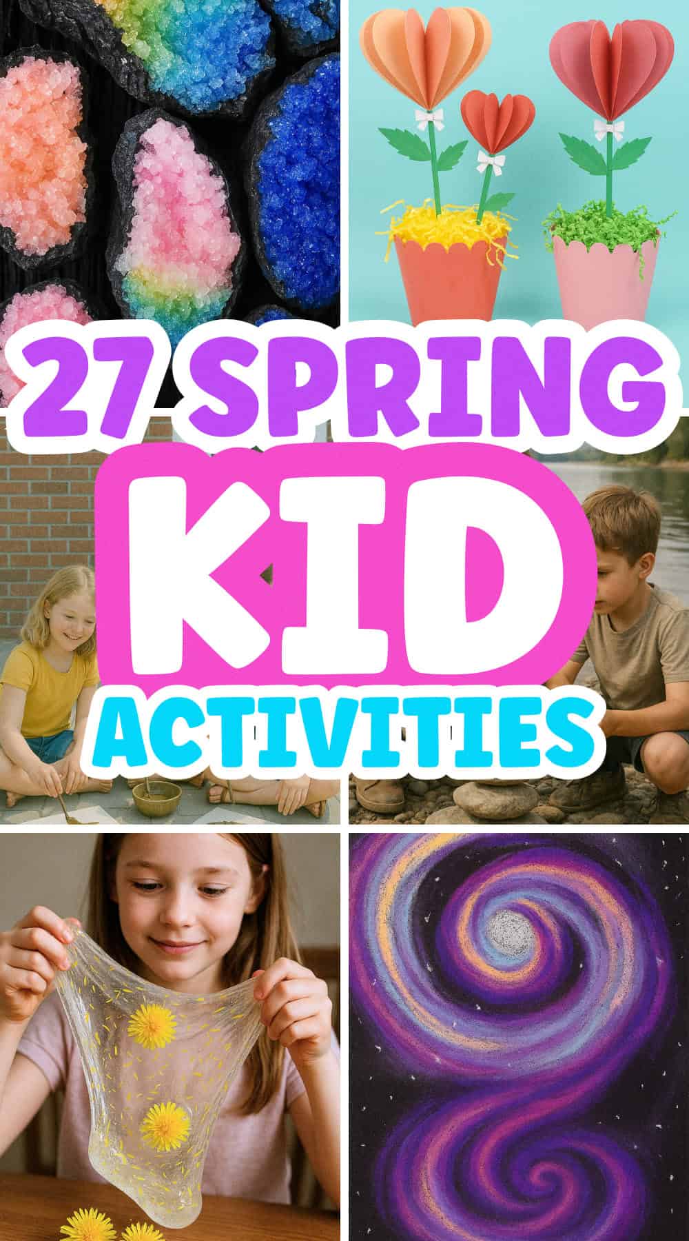 27 Fun Spring Activities for Kids That'll Last Them Hours