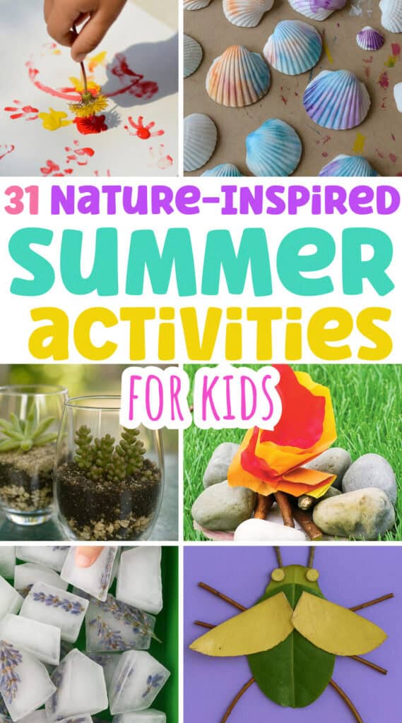 31 Nature-Inspired Summer Activities for Kids That Are Actually Fun