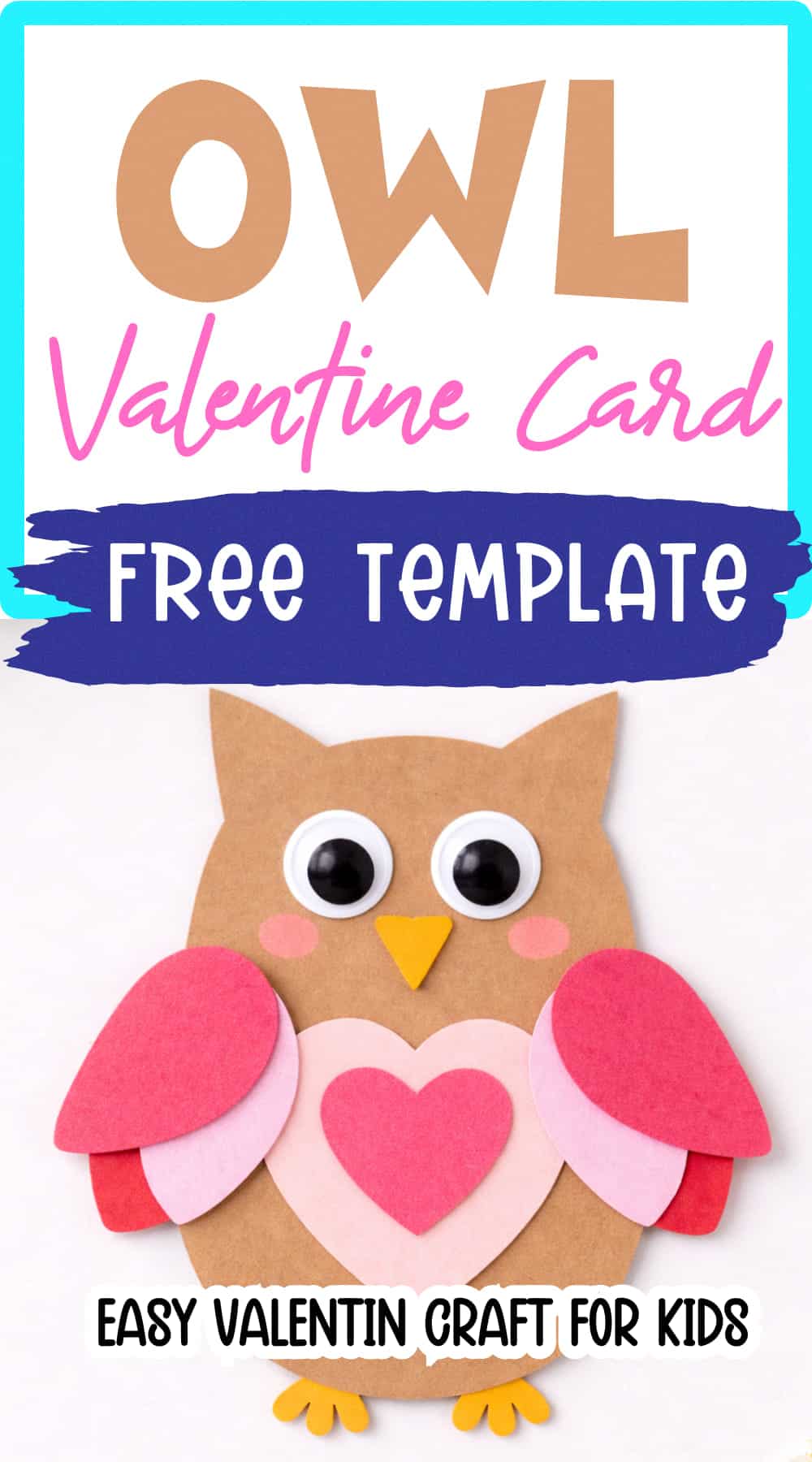 Owl Valentine Card for Kids to Make for Parents